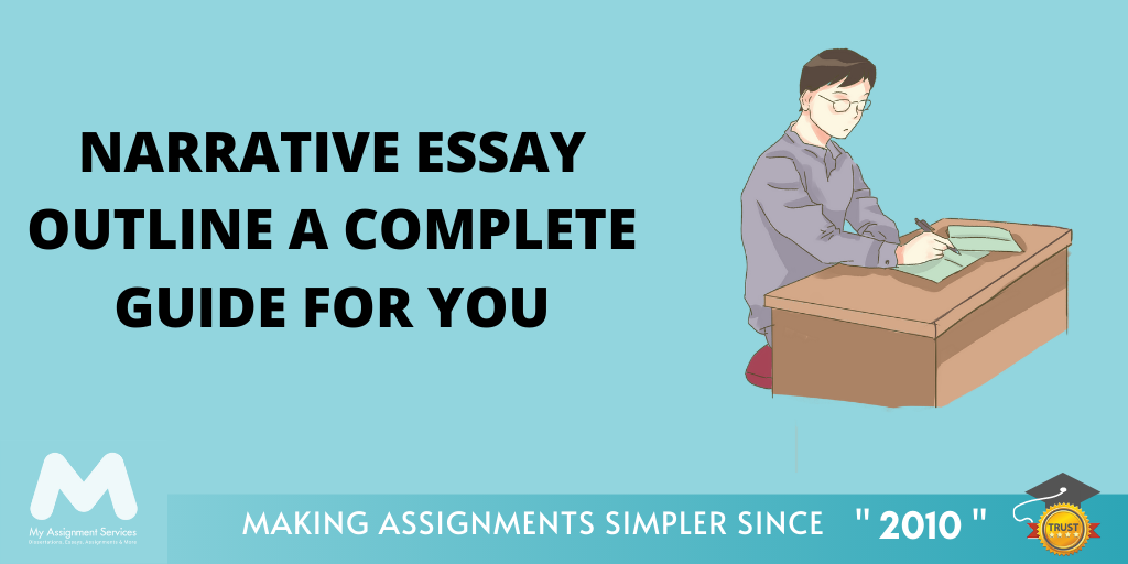 A Comprehensive Guide On Writing An Impeccable Narrative Essay