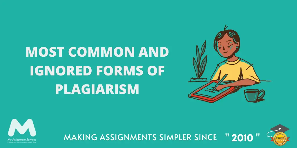 Learn About the Most Common and Ignored Forms of Plagiarism