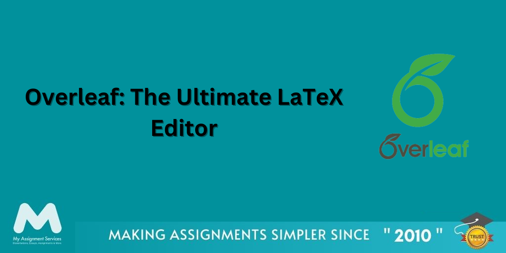 Overleaf: Step-by-Step Guide LaTeX Editor for Students